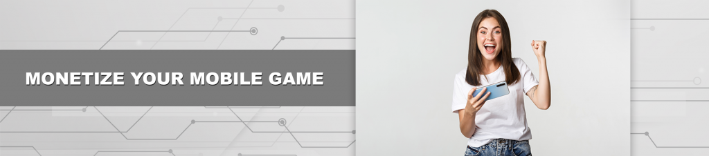 Four Simple Steps How to Successfully Monetize Your Mobile Game
