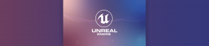 Why Choose Unreal Engine for Mobile Game Development - Juego Studio