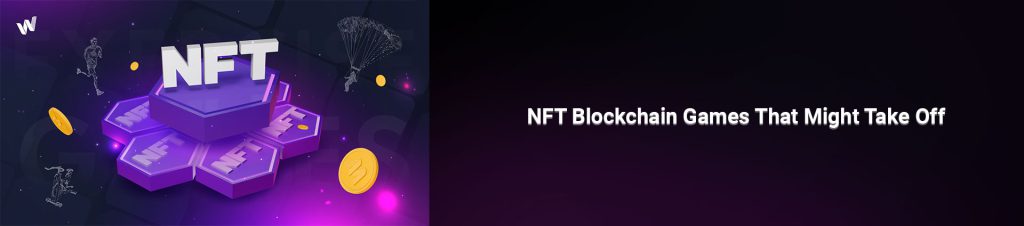 Top 5 NFT Based Blockchain Games - Juego Studio